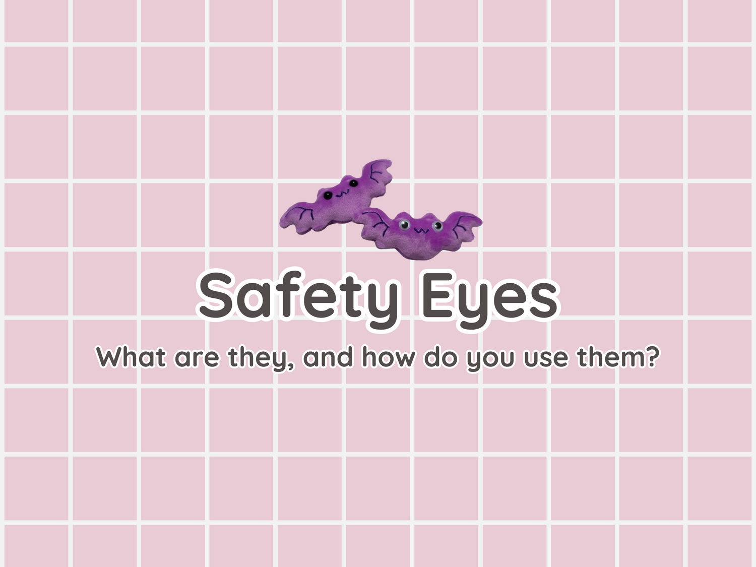 How to Use Safety Eyes | Lazy Lamb Blog